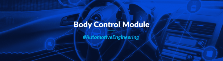 BCM – Body Control Module - AROBS Transilvania Software development